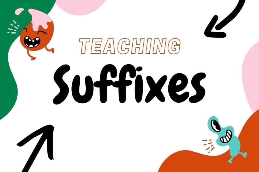 Teaching Suffixes To Elementary Grades ( Bonus Lesson With Activities)
